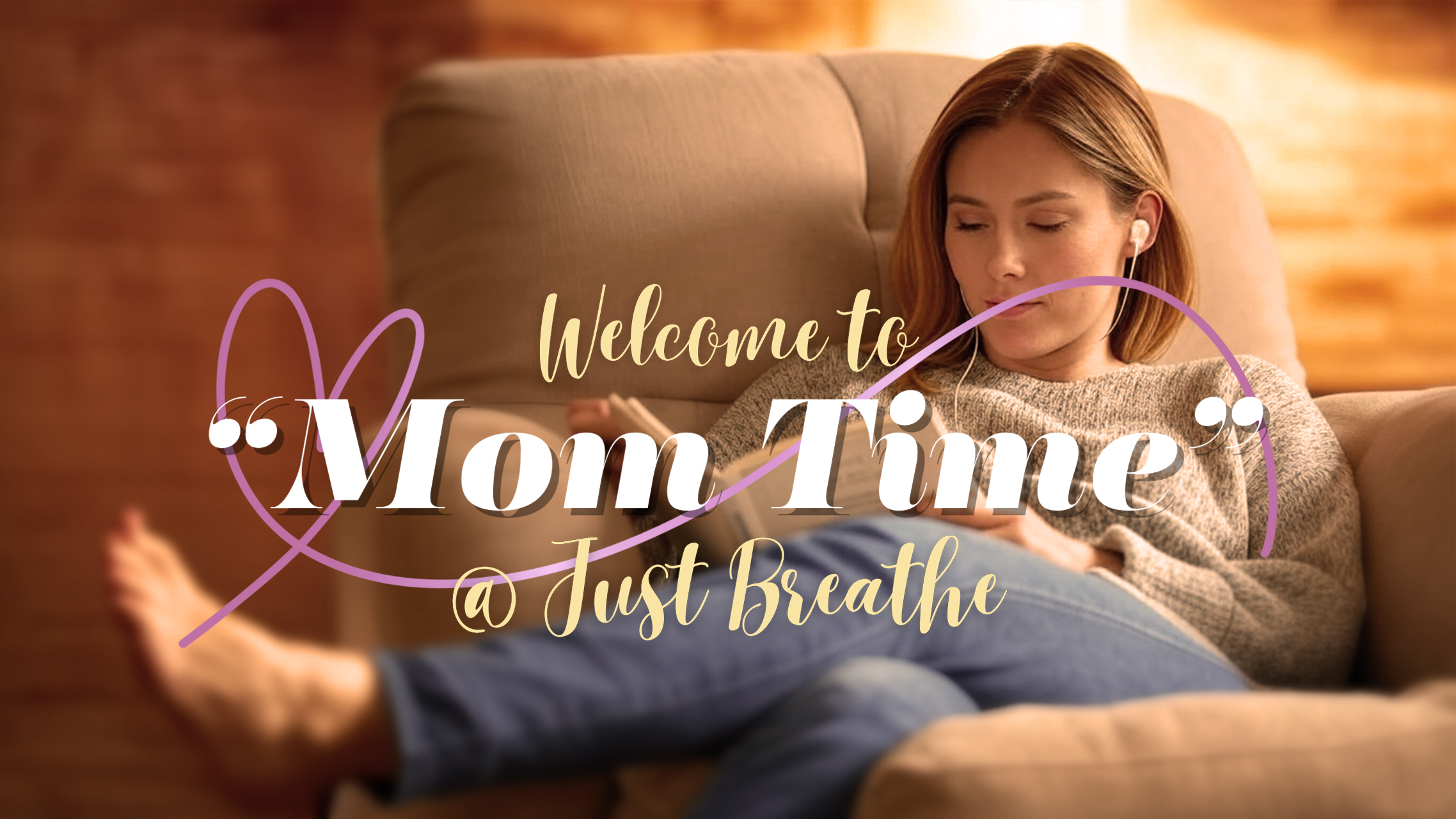 Mom Time - Just Breathe